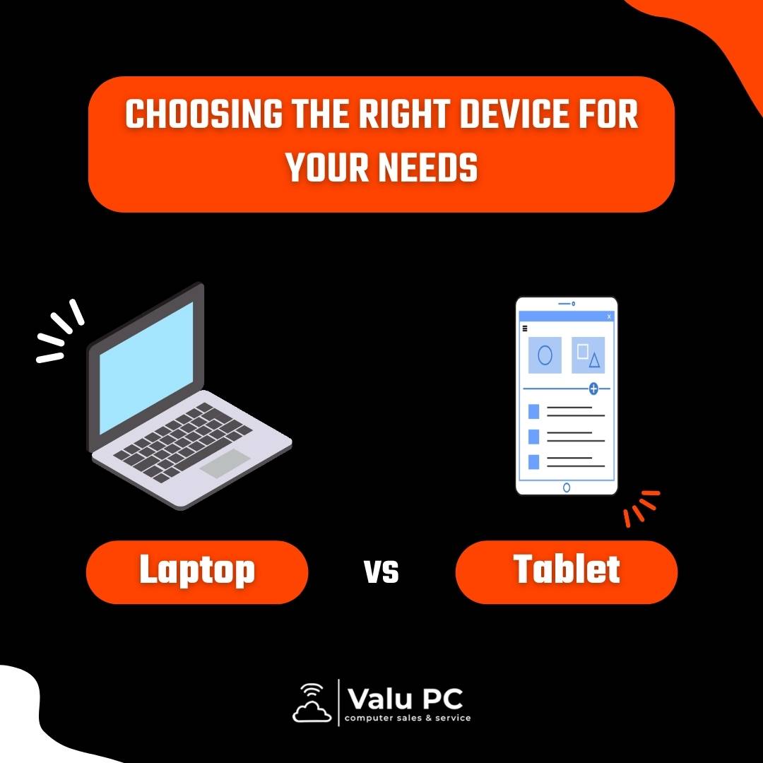 Laptop vs. Tablet: Choosing the Right Device for Your Needs – Valu PC